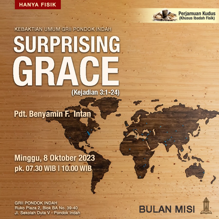 Ibadah Minggu 08 Oktober 2023 Surprising Grace Pdt Benyamin F Intan