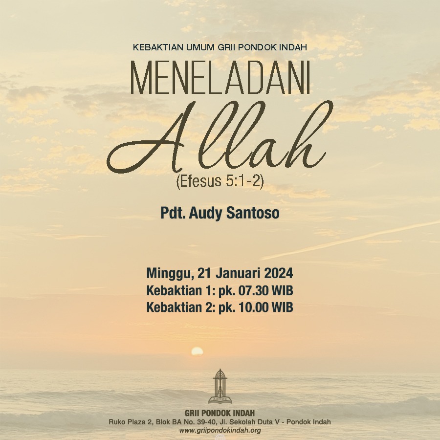 Ibadah Minggu, 21 Januari 2024 - Pdt. Audy Santoso